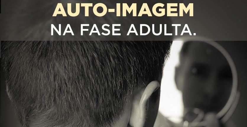 Auto Imagem na Fase Adulta da Vida – Juliana Búrigo